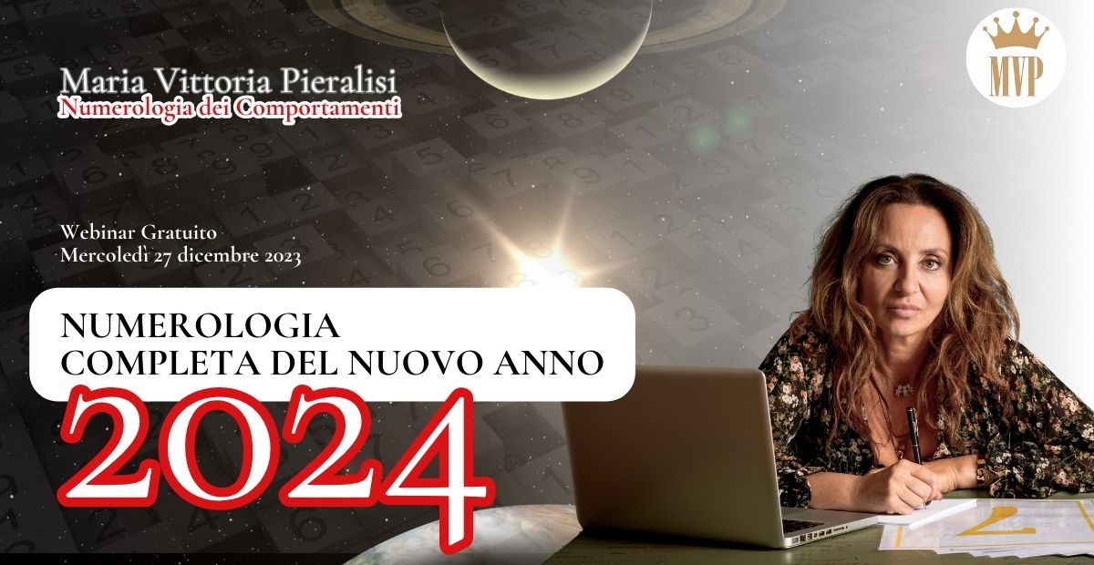 Maria Vittoria Pieralisi - Come Sarà il 2024 - Webinar Gratuito